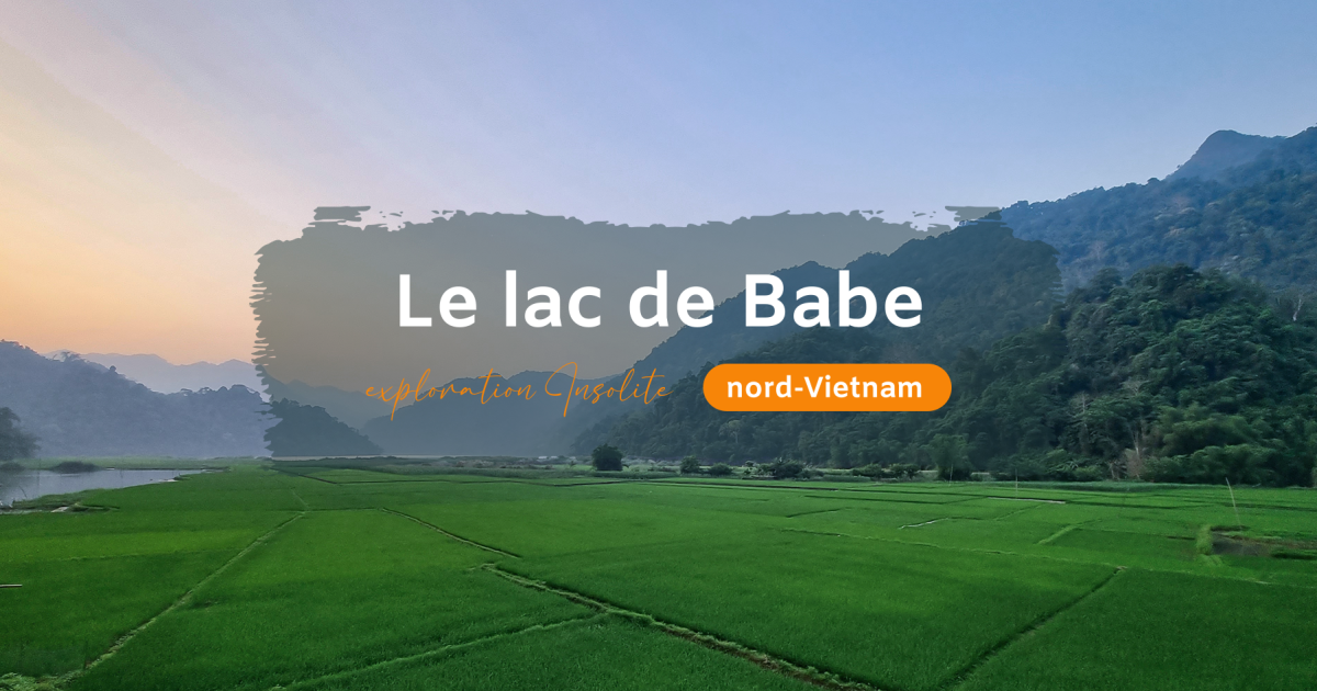 Lac Ba Be, un des plus beaux lacs du nord du Vietnam